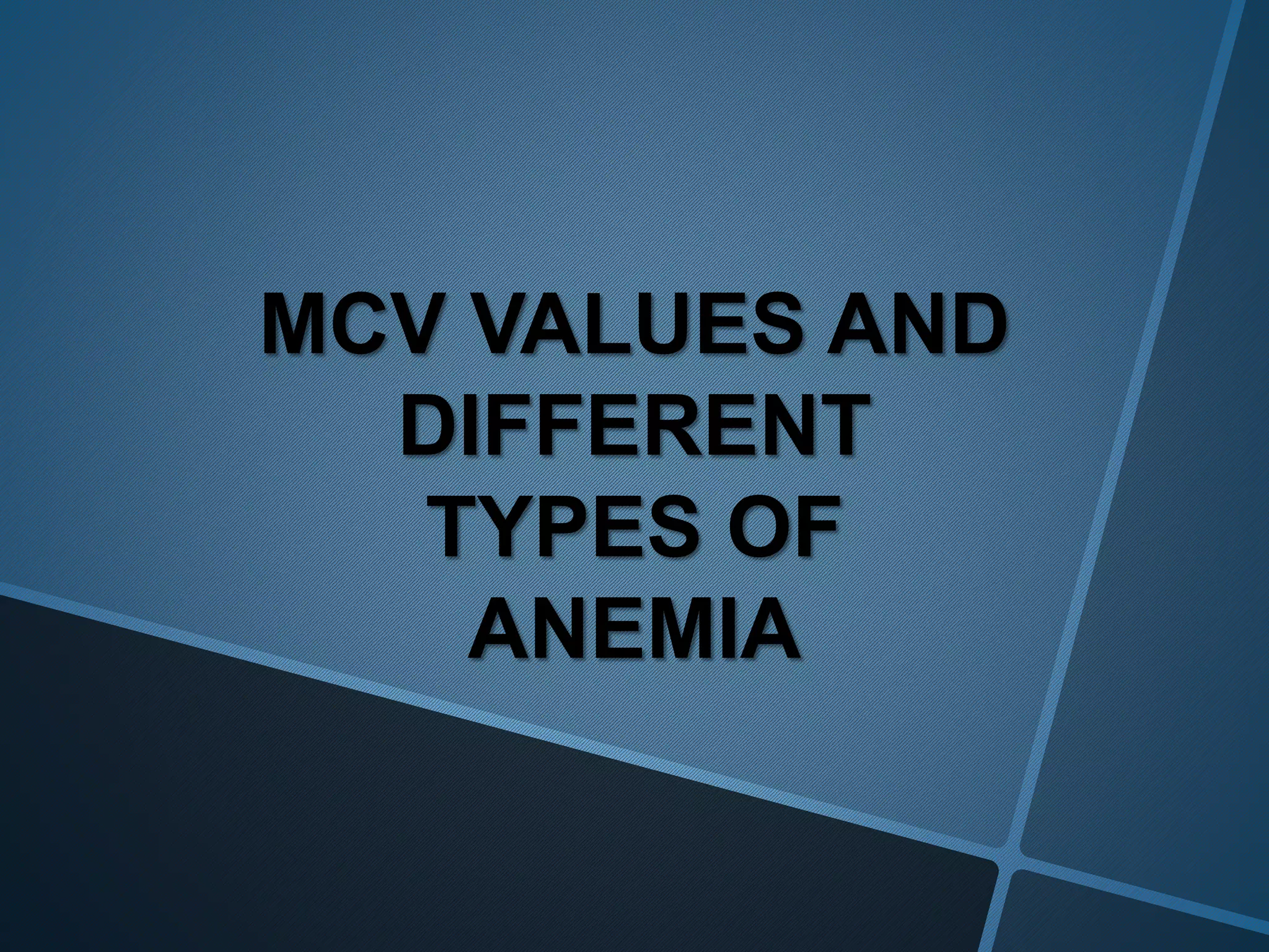 RBC Indices and Their Role in Differential Diagnosis of different types ...