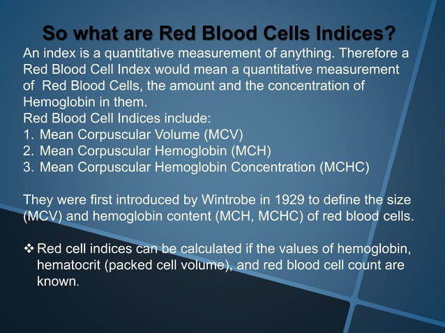 RBC Indices and Their Role in Differential Diagnosis of different types of Anemias: A Review | PPT