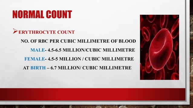 RED BLOOD CORPOSULES(RBC) | PPT
