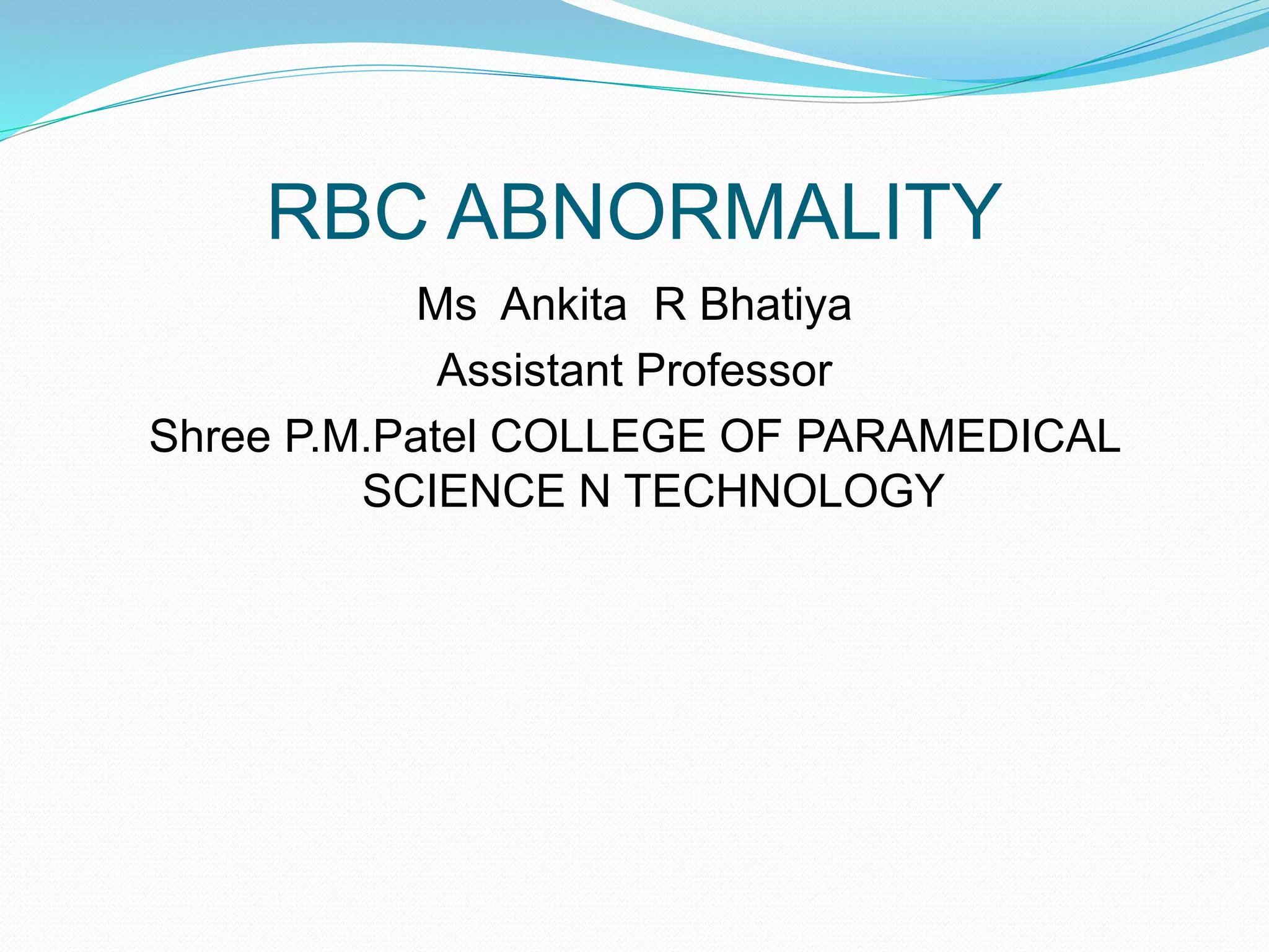 Rbc abnormality | PPTX