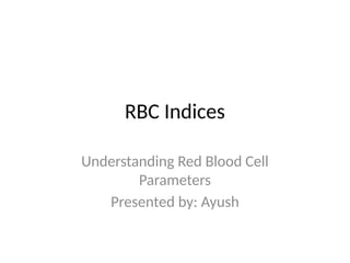RBC_Indices_Presentation_physiology (1).pptx
