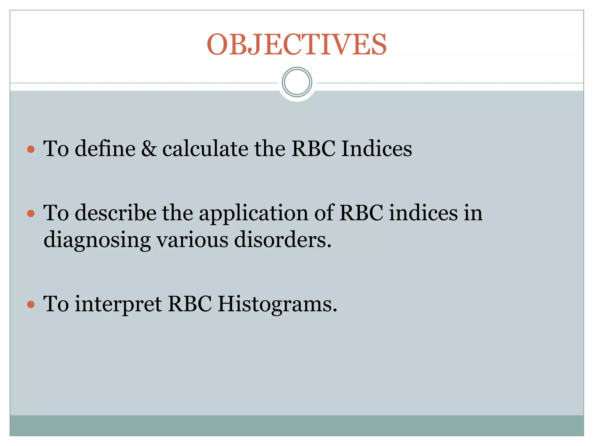 Rbc indices | PPTX