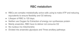 RBC metabolism and G6PD deficiency anemia.pptx