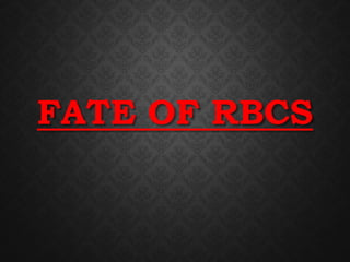 RBCs (The Guyton and Hall Physiology) | PPTX