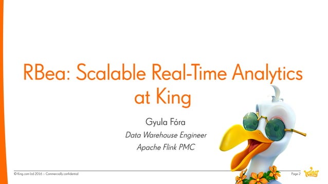 RBea: Scalable Real-Time Analytics at King | PPT