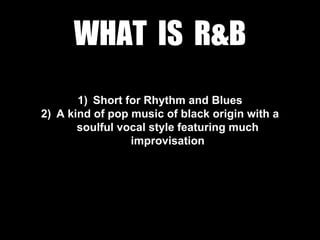 R&B genre | PPT