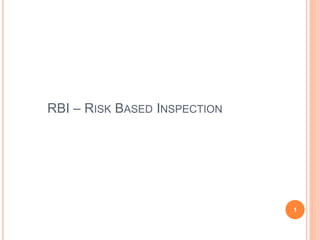 Risk Based Inspection for oil and gas industry | PPT