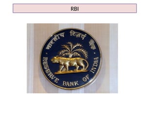 Reserve Bank of india -RBI Banking law ppt | PPT