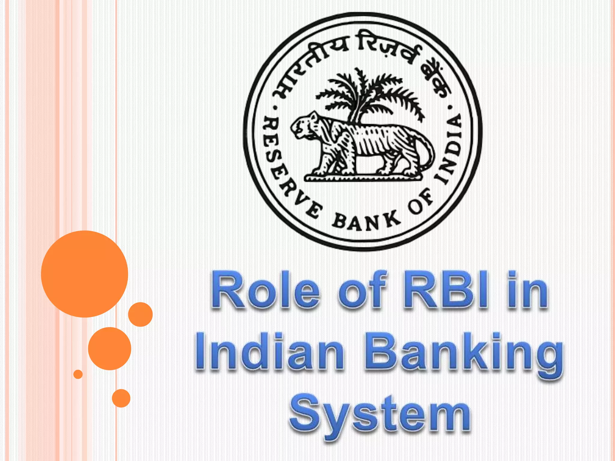 Role of RBI in Indian Banking System - ITT Presentation | PPTX