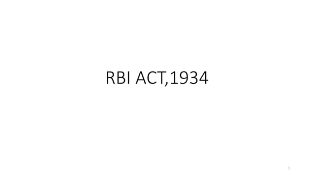 RBI ACT 1934.pptx RBI ACT 1934.pptx