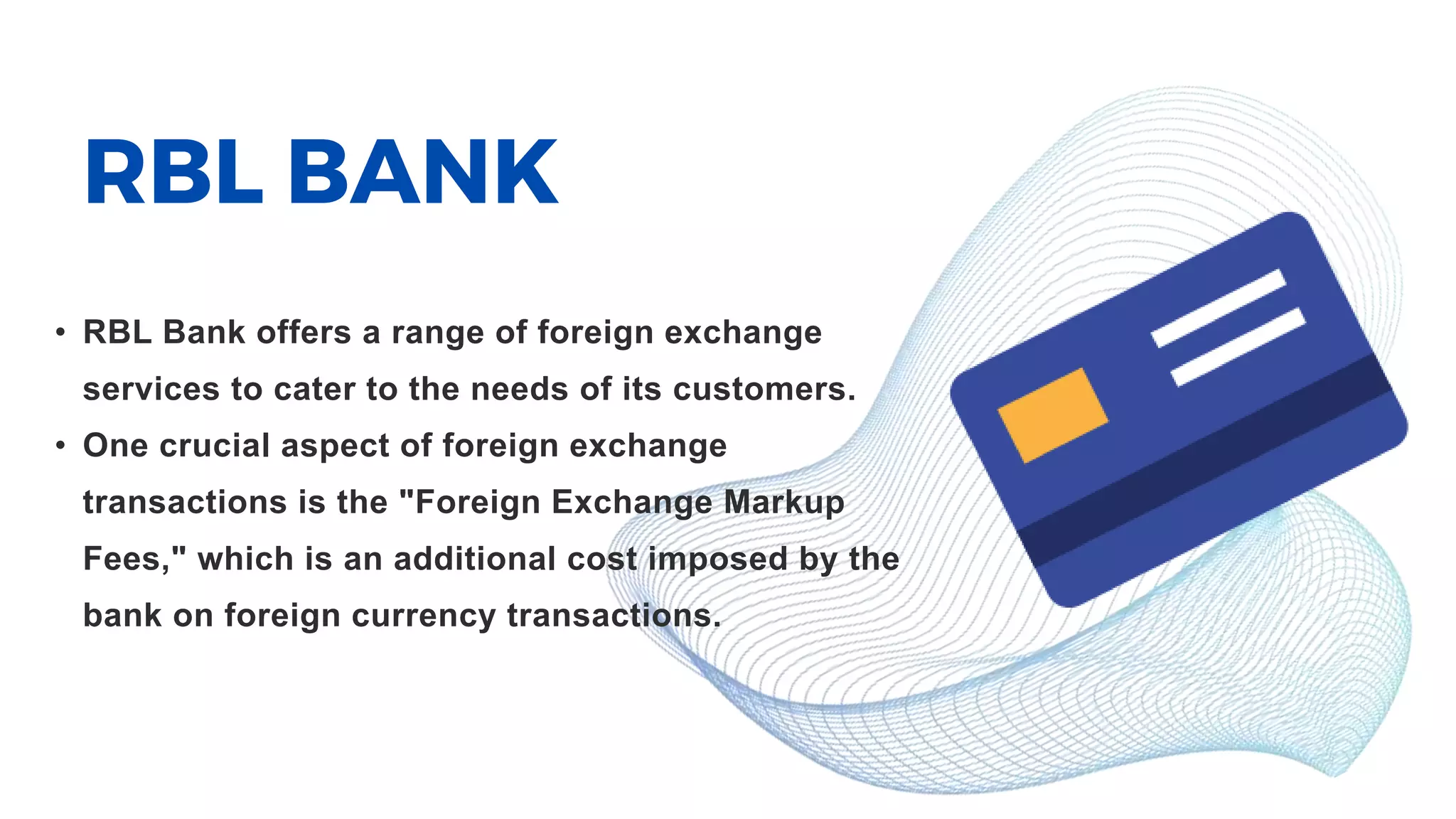 RBL Bank Foreign Exchange Markup Fees PPT.pptx