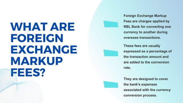 RBL Bank Foreign Exchange Markup Fees PPT.pptx | Stocks and Bonds ...
