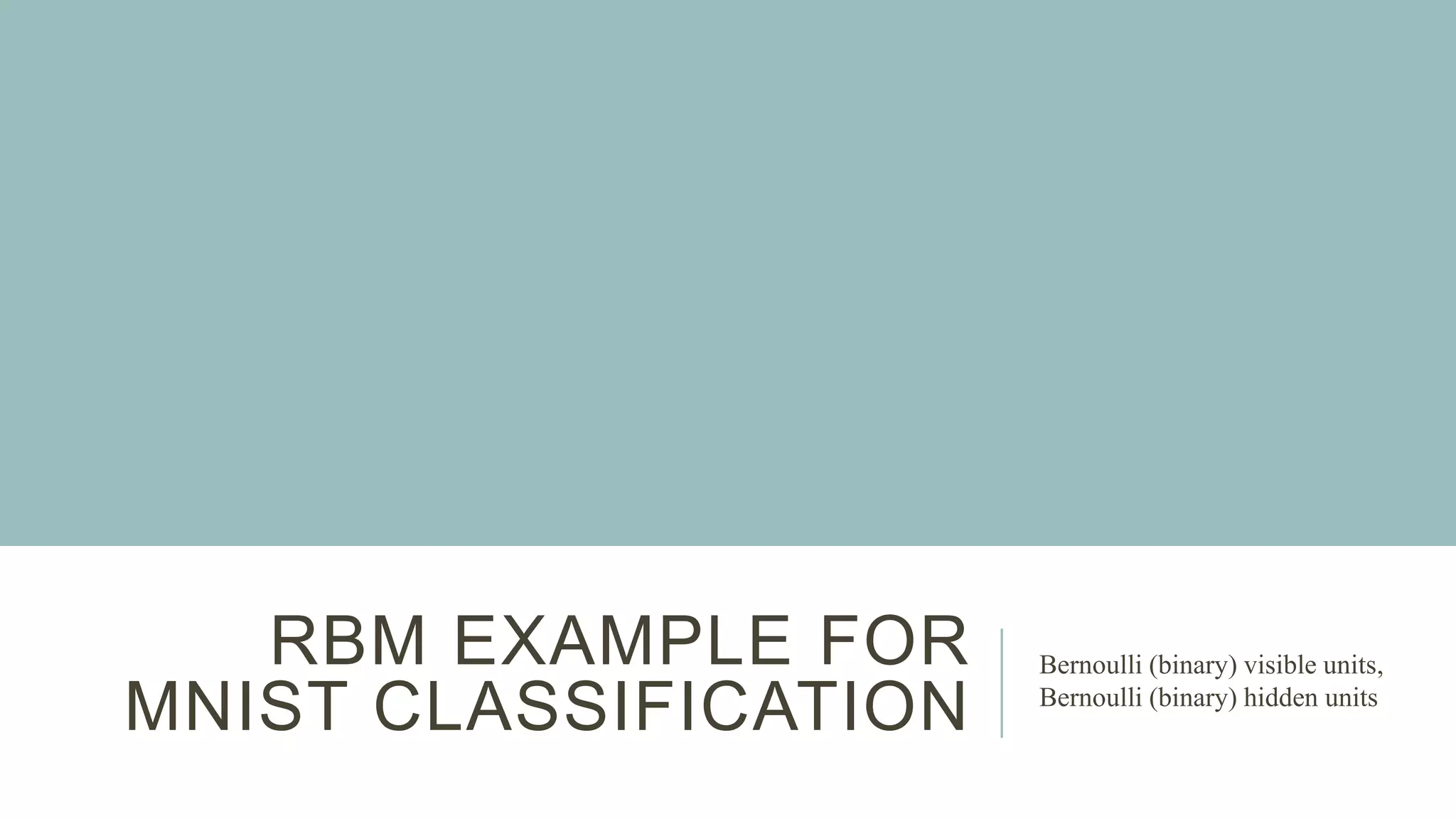 RBM example (MNIST classification), Foolad | PPT