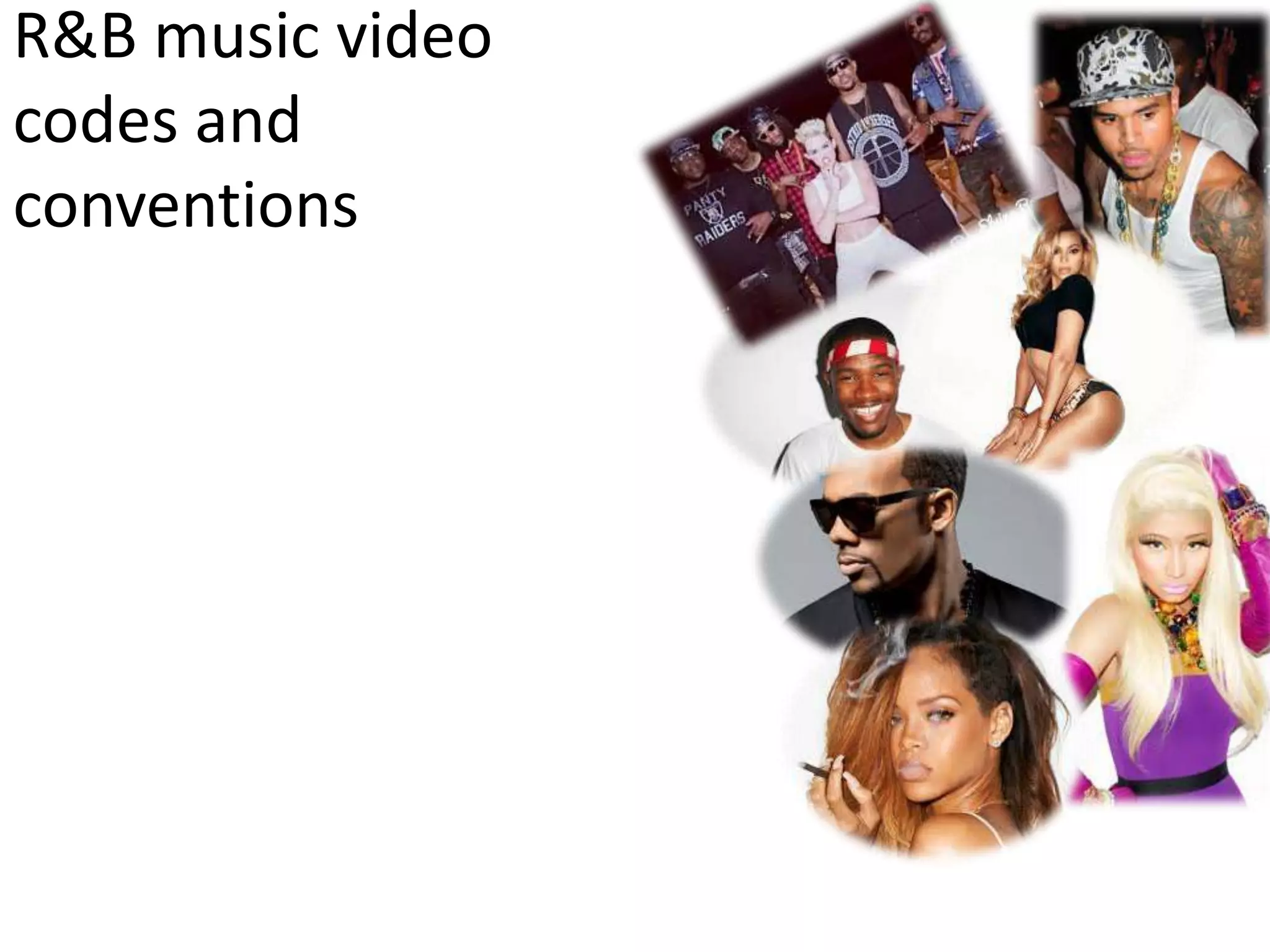 R&b music video codes and conventions | PPTX