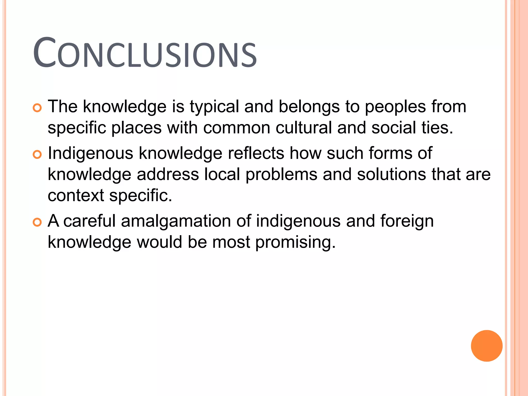 Local Indigenous Knowledge Systems and Practices – Implications for ...