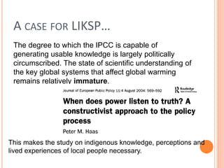 Local Indigenous Knowledge Systems and Practices – Implications for ...