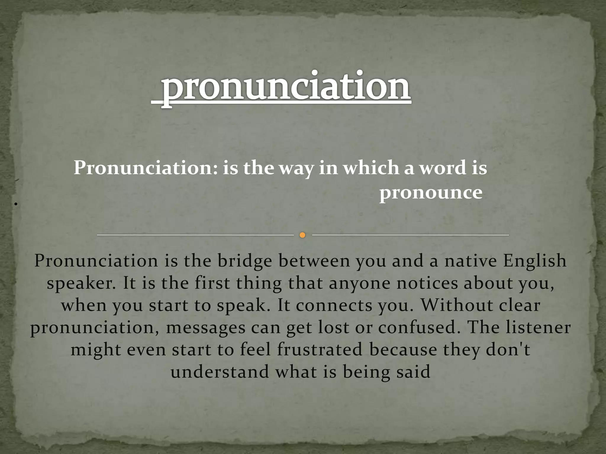 Pronunciation | PPT