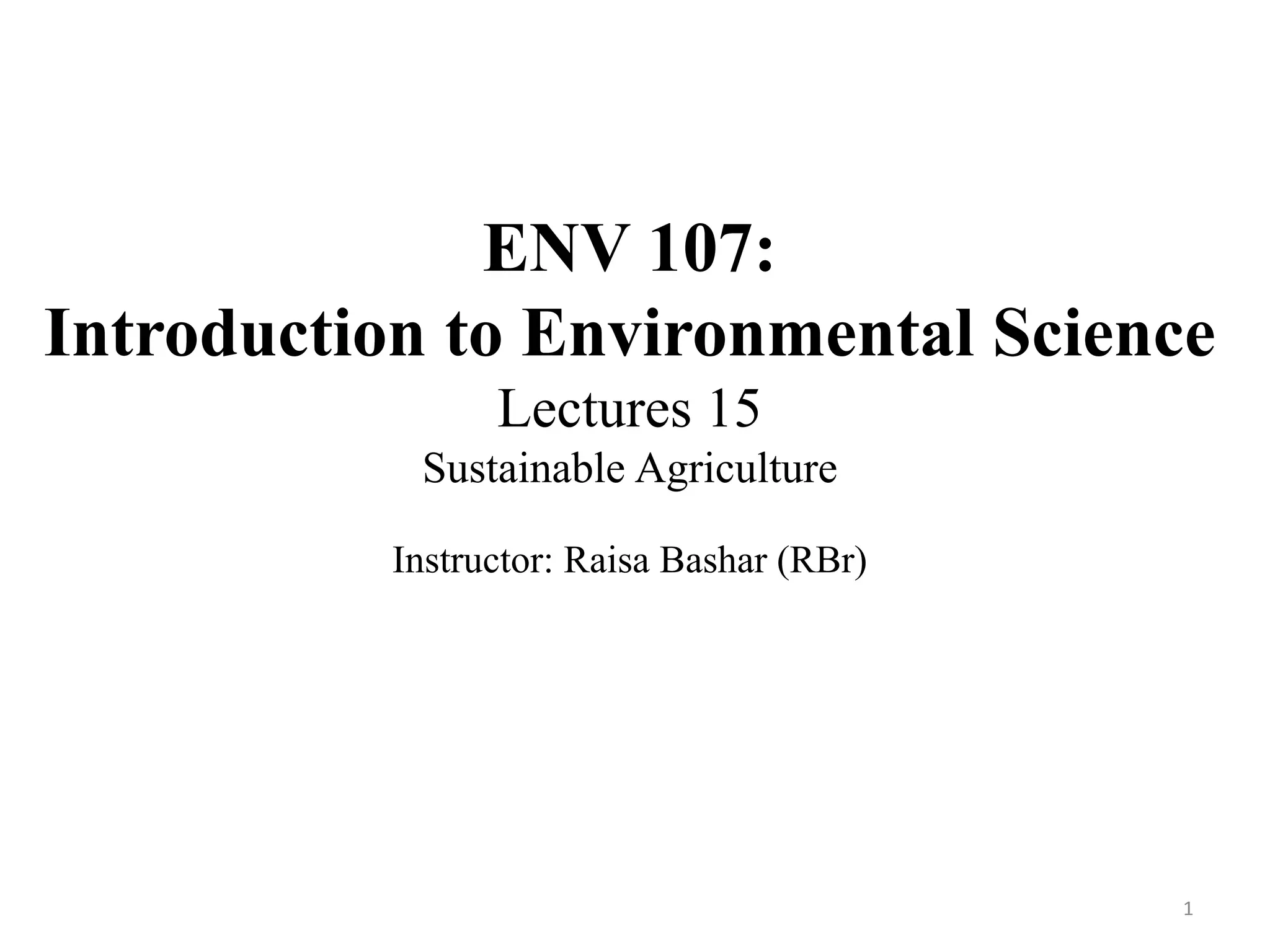 R br env107 lec15 -sustainable agricuture | PPT