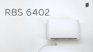 Ericsson's RBS 6402 | PDF