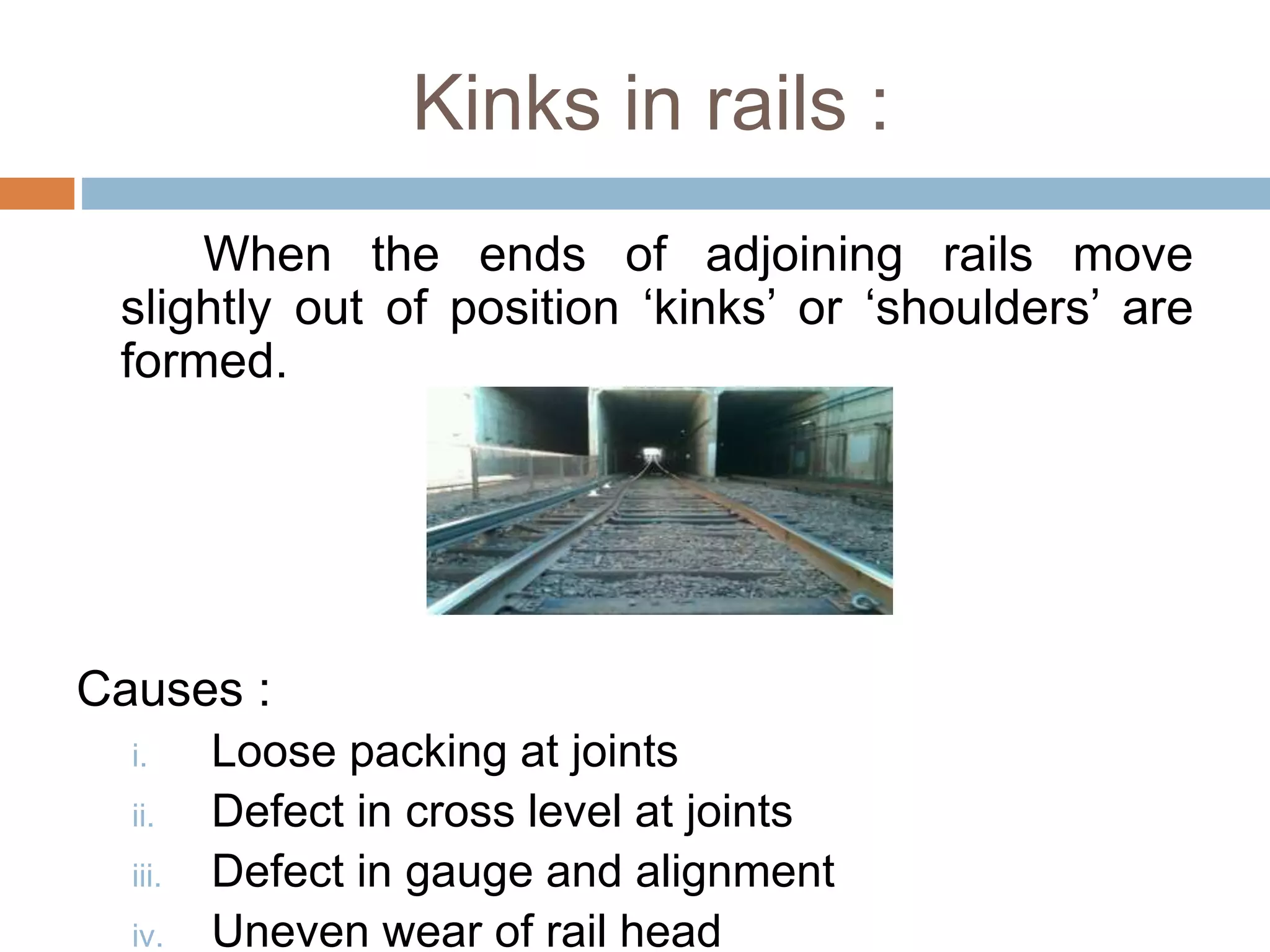 Corrugated (roaring), Hogging, Buckling, Kinks in rails | PPTX