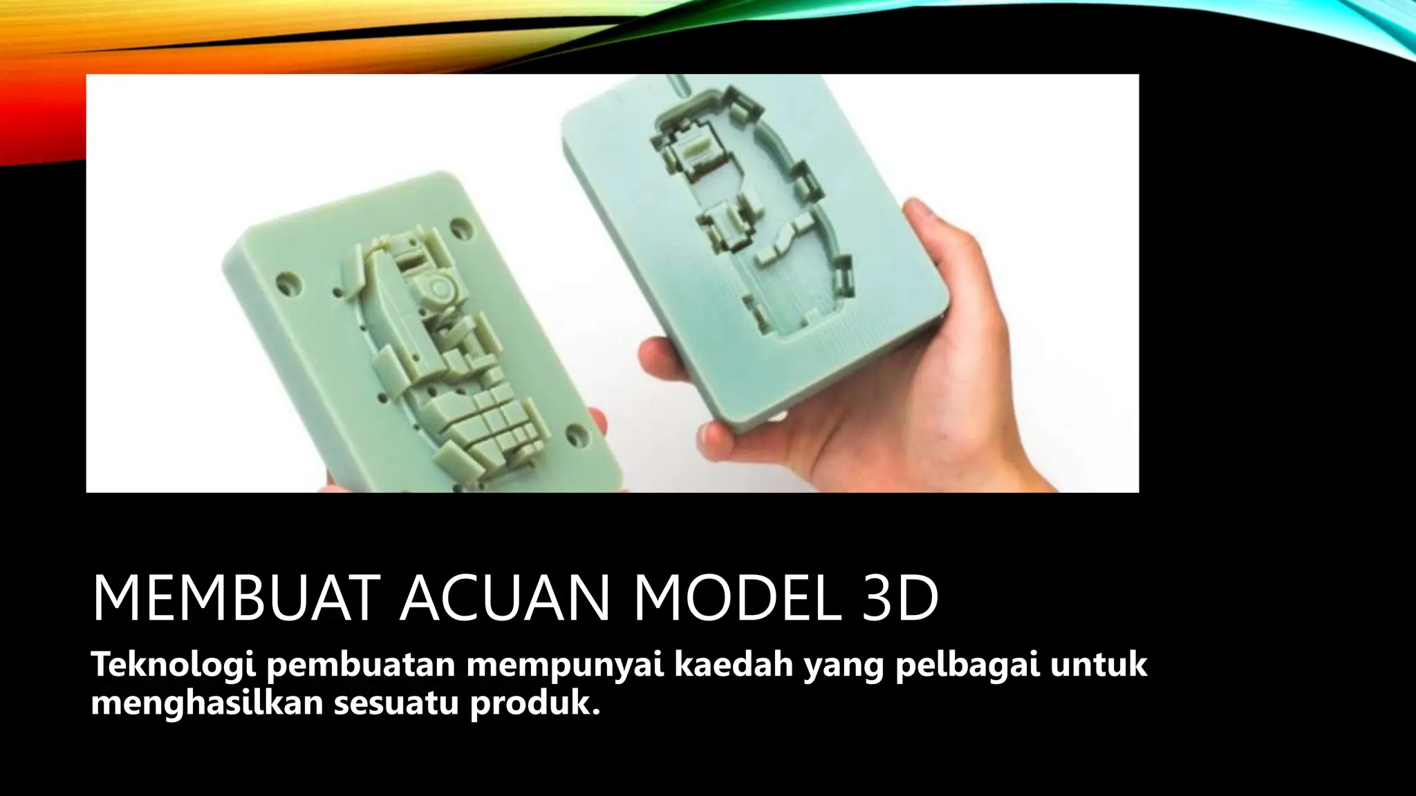 RBT T2 Bab 2 2.1 Teknologi Pembuatan.pptx