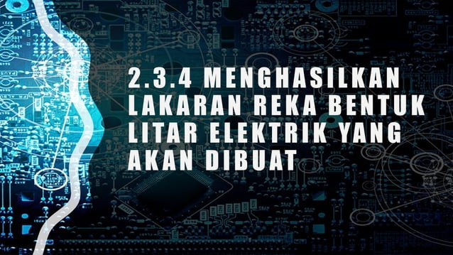 RBT T2 Bab 2 2.3 Reka Bentuk Elektrik zila khalid =).pptx
