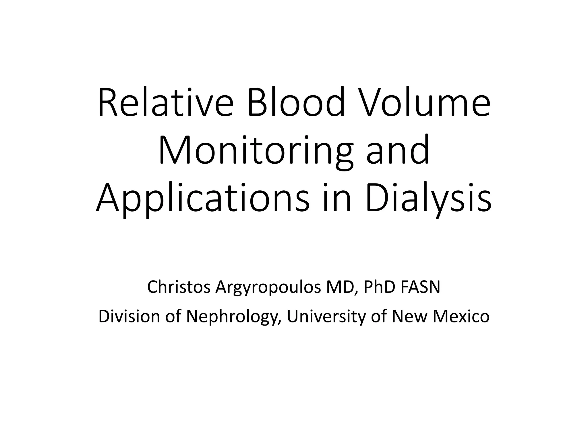 Relative Blood Volume Monitoring and Applications in Dialysis | PPTX