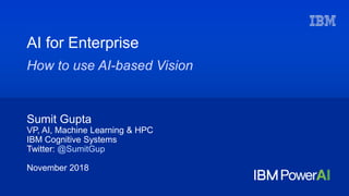 Sumit Gupta at AI Frontiers : AI for Enterprise | PPT