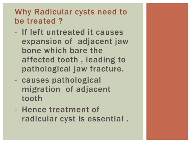 Radicular cyst | PPTX | Dental Health | Diseases and Conditions