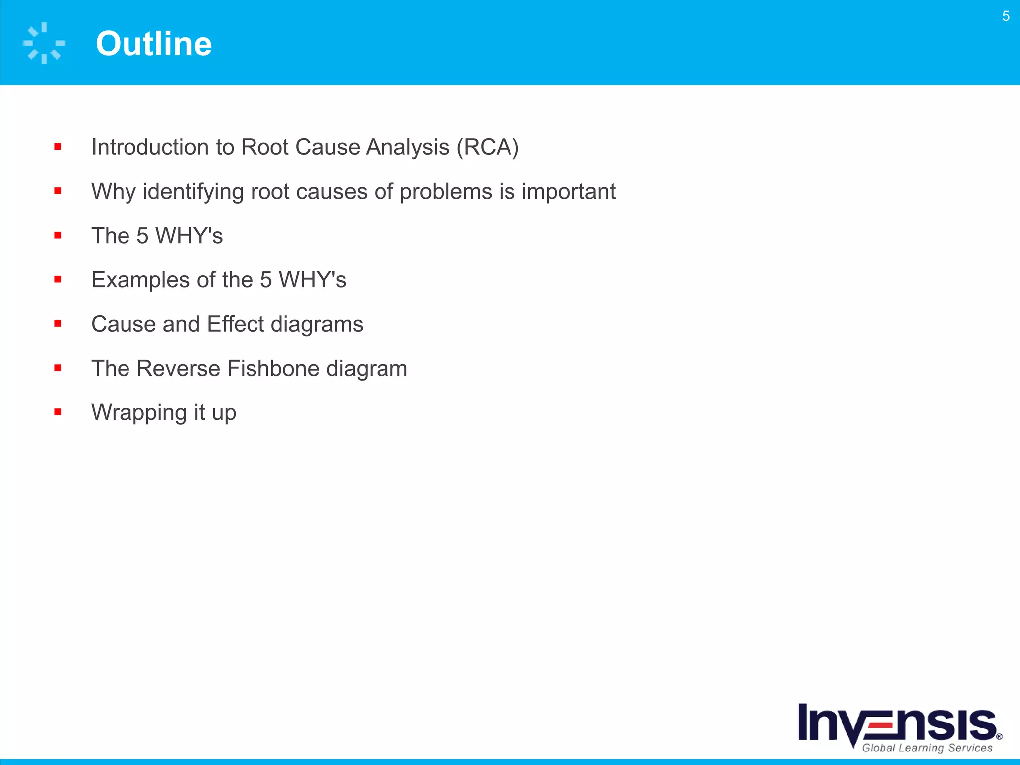 Root Cause Analysis, The 5 Why’s, and The Fishbone Diagram | PPTX
