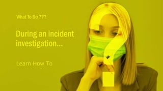 RCA Incident Investigation Training For Business Organizations | PPTX