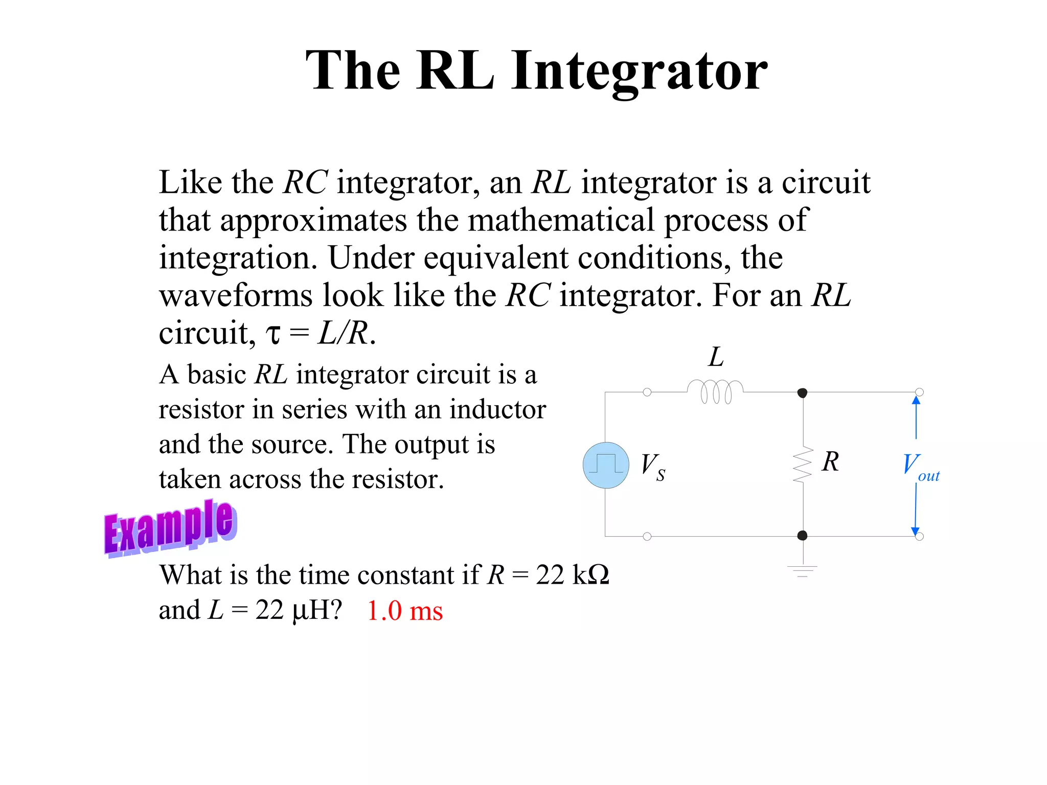 Rc and rl differentiator and integrator circuit | PPT