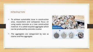 Recycled Concrete Aggregate in Construction part I | PPTX