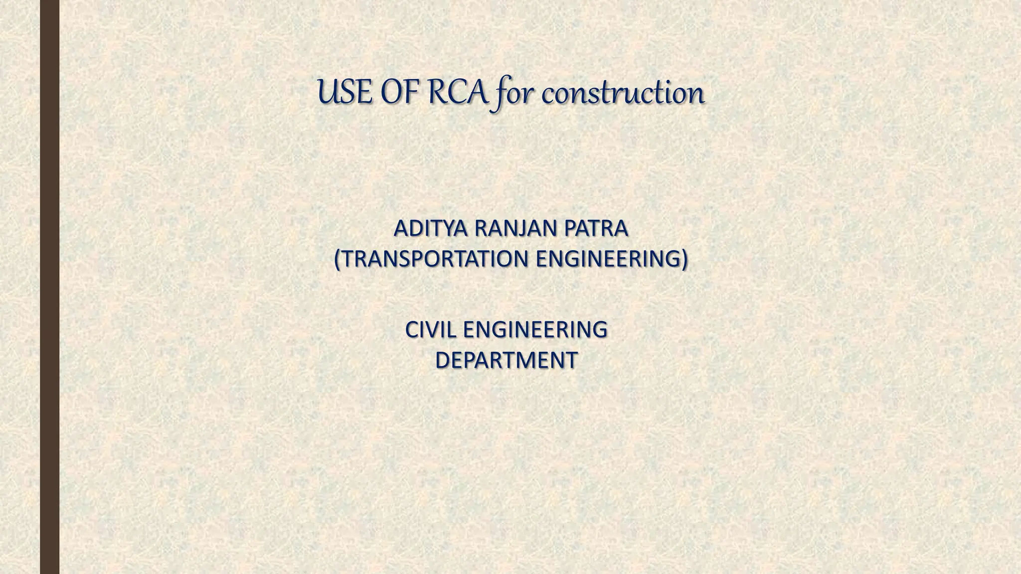 Recycled Concrete Aggregate in Construction Part II | PPTX