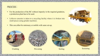 Recycled Concrete Aggregate in Construction Part III | PPTX