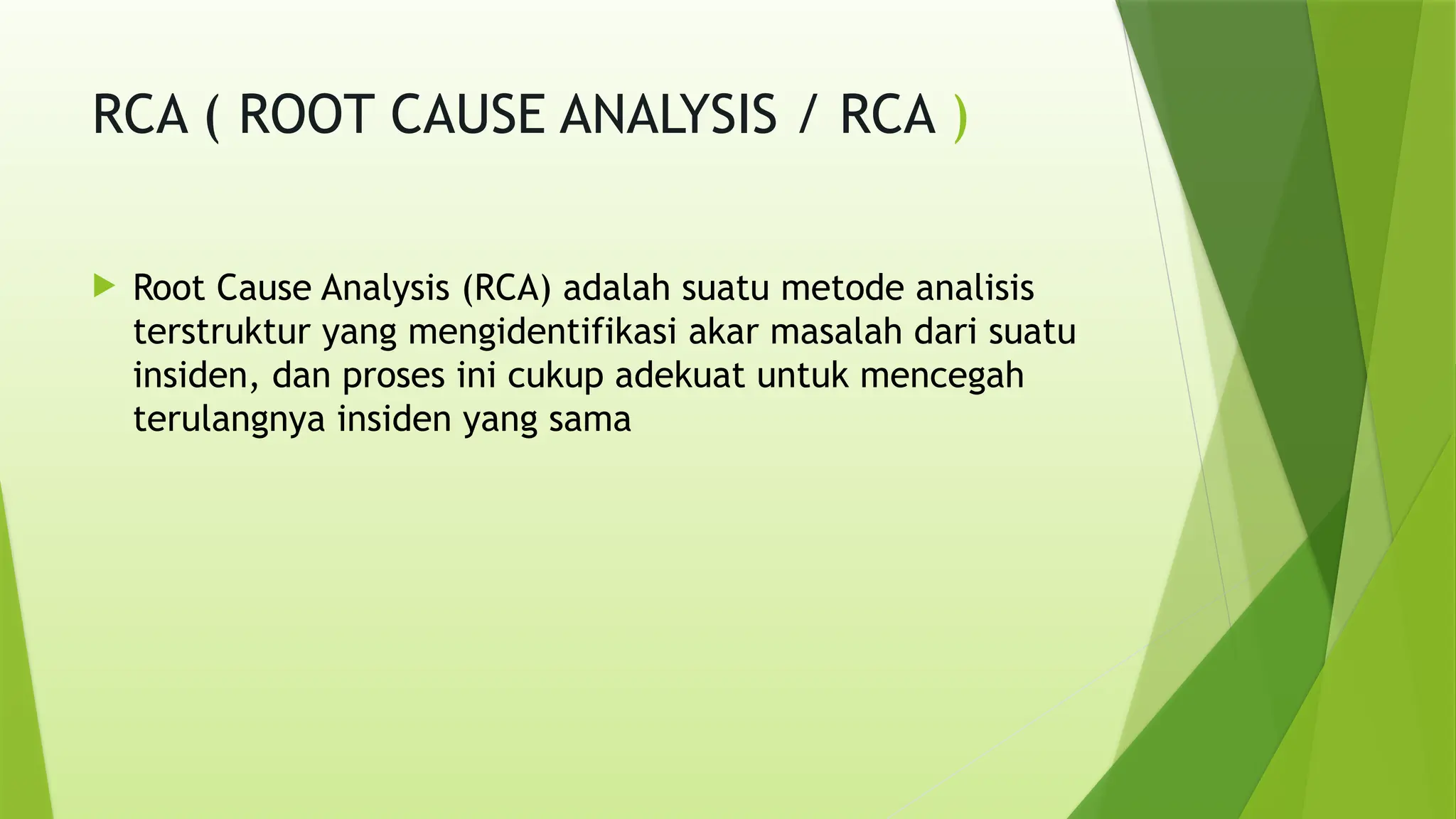 RCA ( ROOT CAUSE ANALYSIS) DI RUMAH SAKIT | PPTX