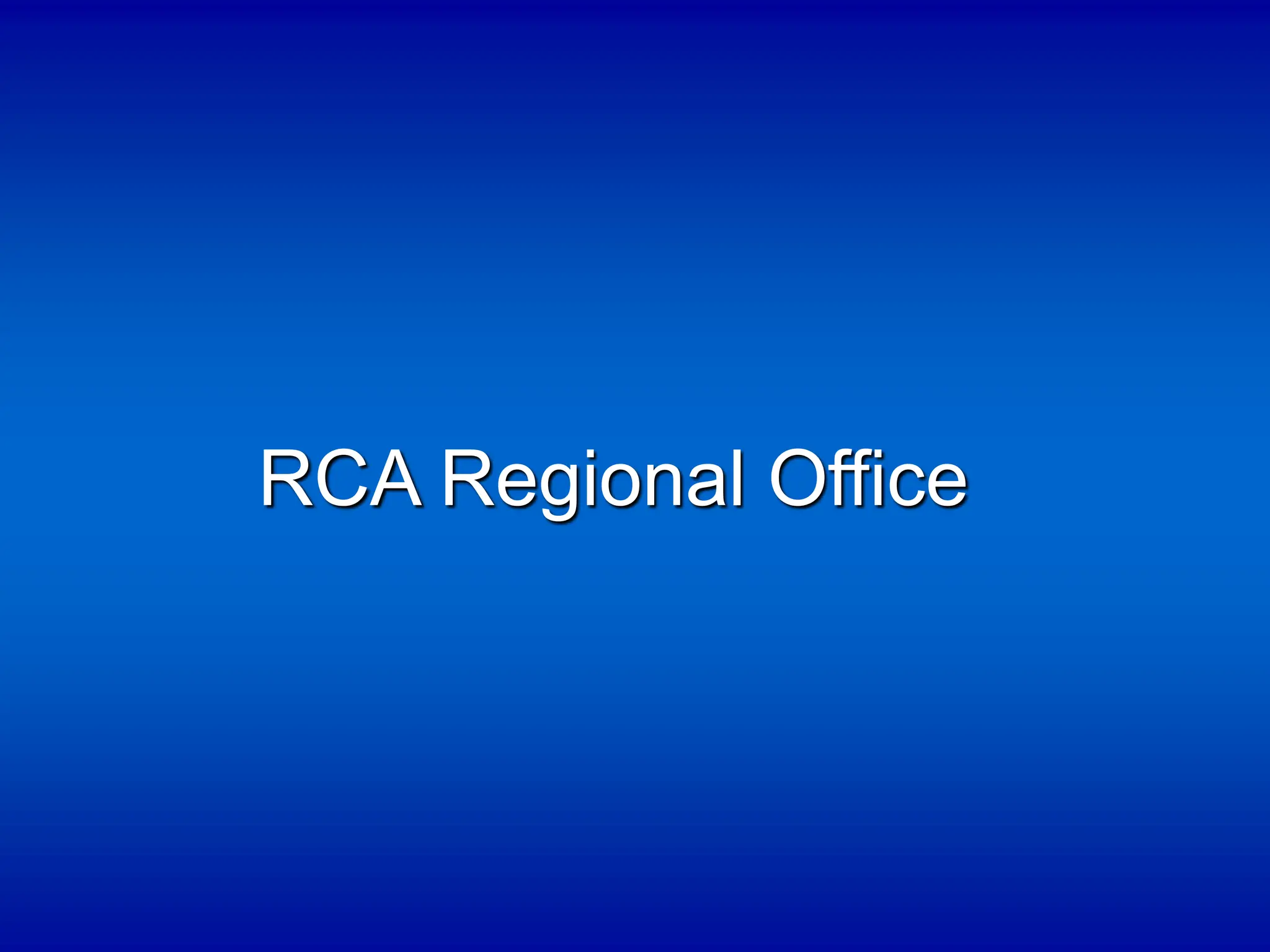 RCARO_Presentation_to_RCA_Stakeholders.ppt