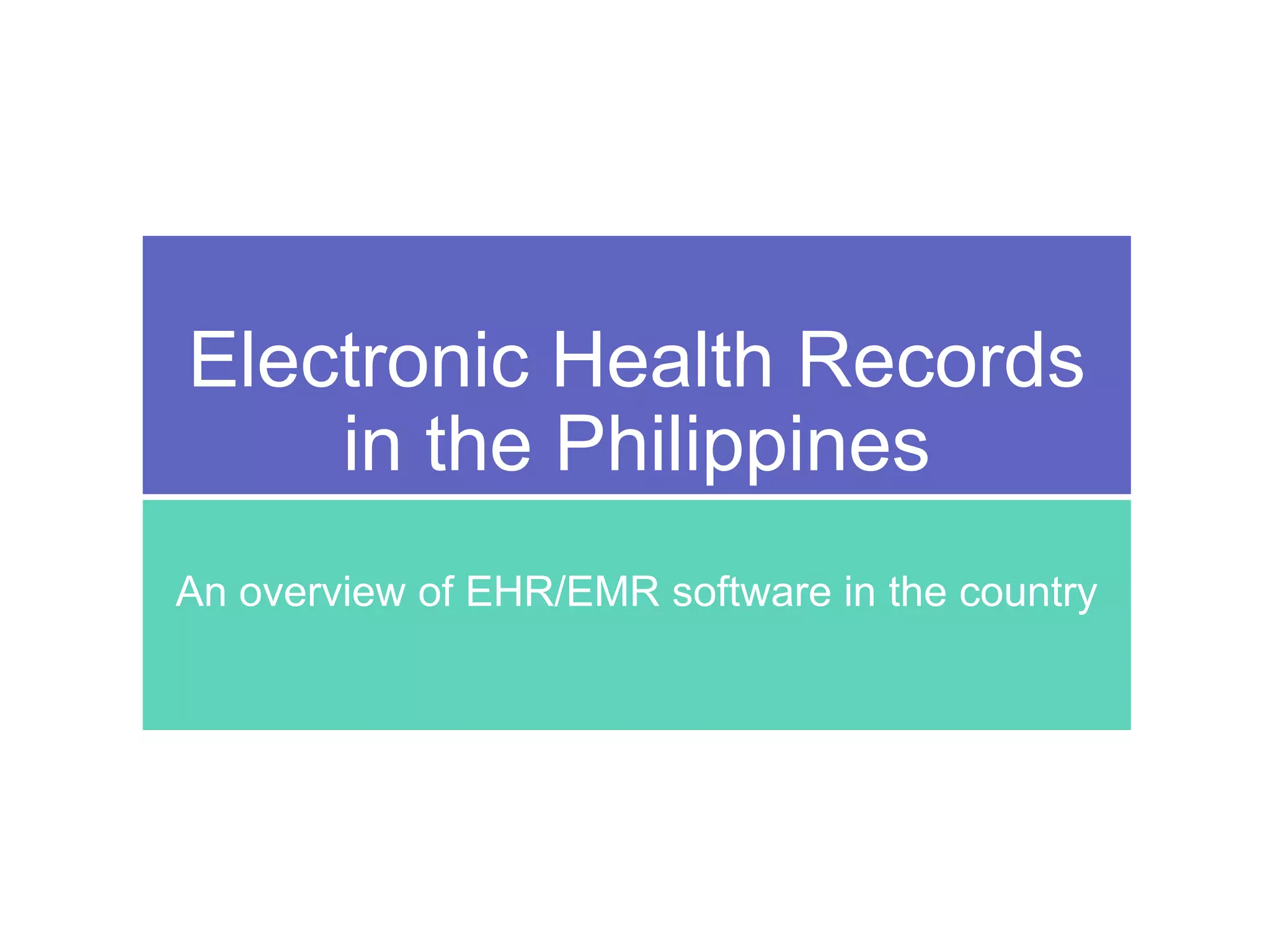 Electronic Medical Records (EMR) in the Philippines | PPTX