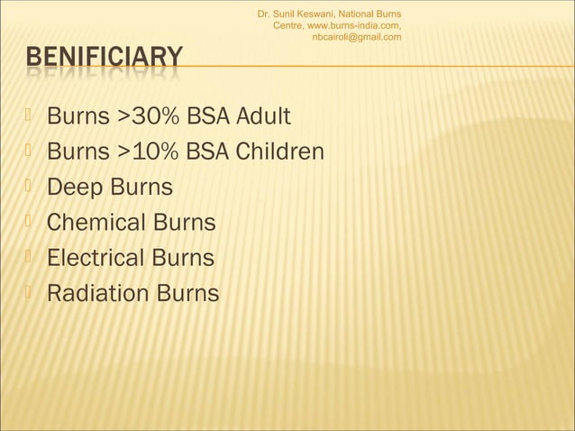 Rcbn skin bank by Dr. Sunil Keswani, National Burns Centre, Airoli ...