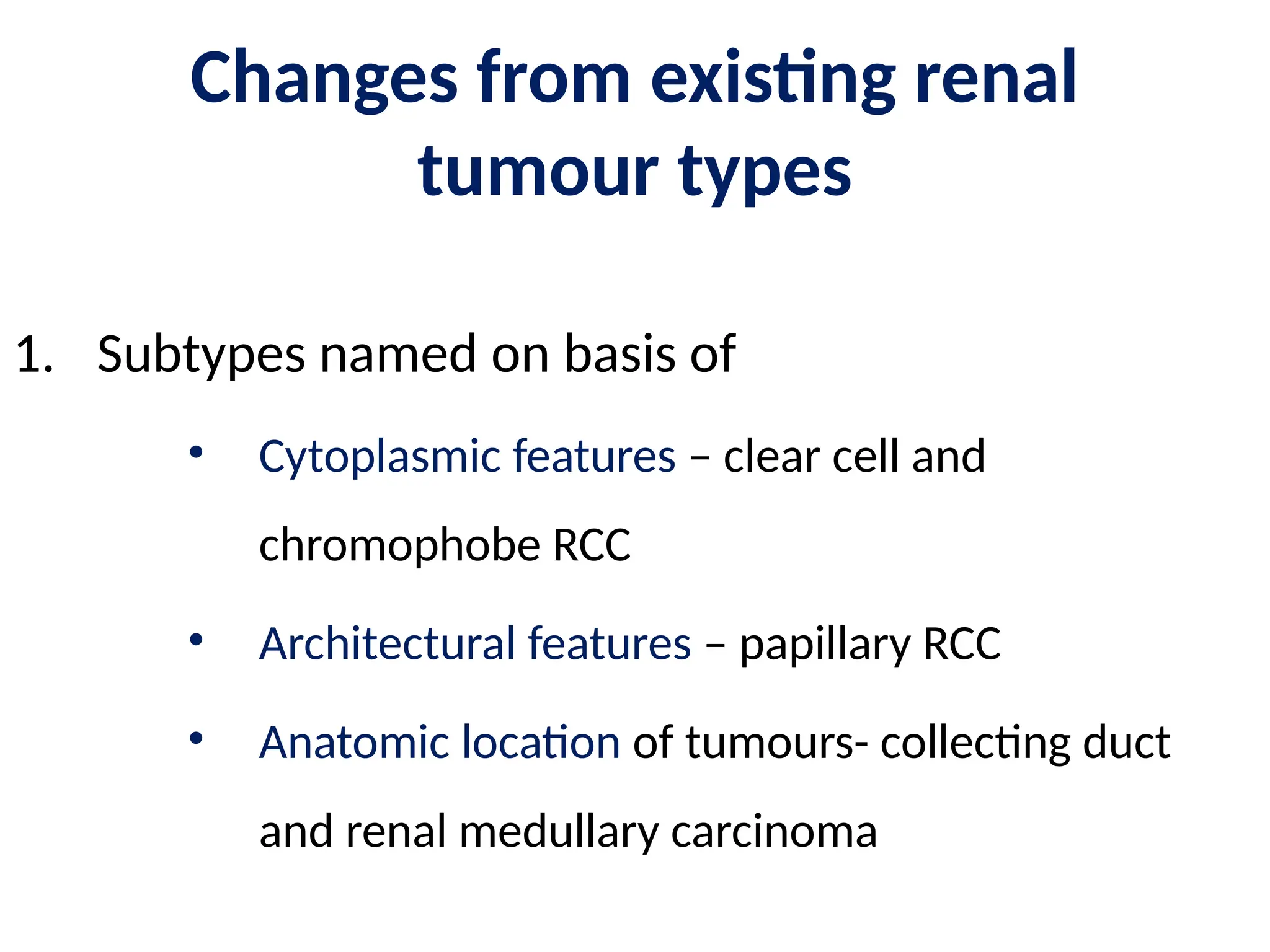 Adult epithelial renal tumors and update of WHO classification of renal ...