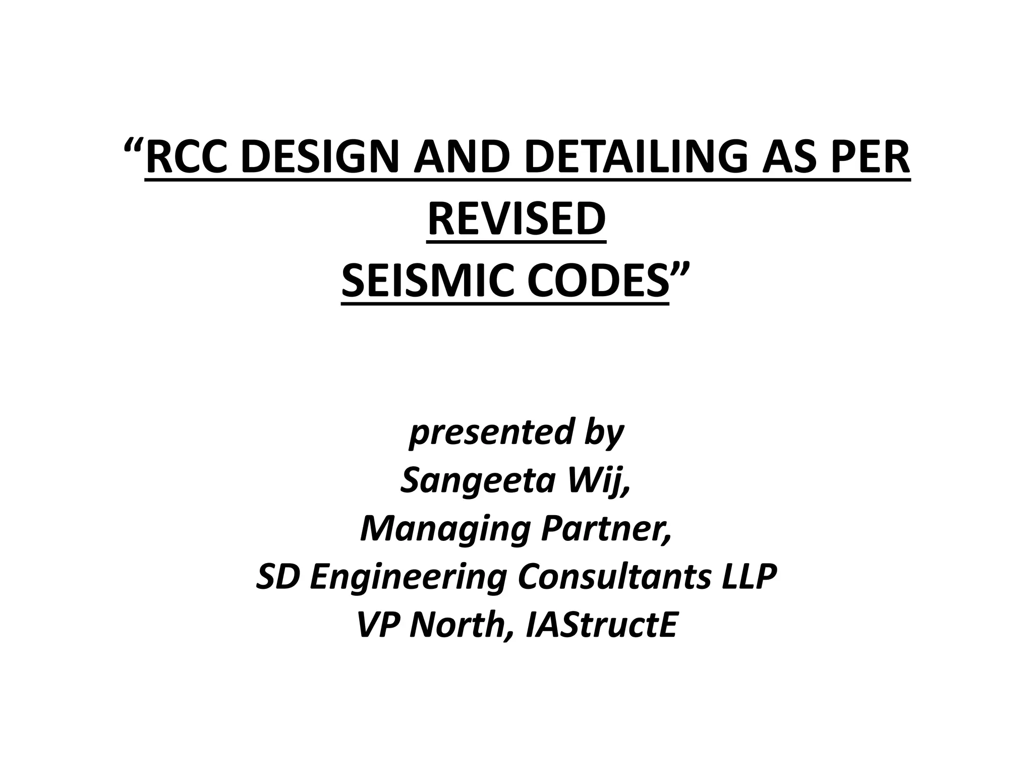 Rcc design and detailing based on revised seismic codes | PPTX