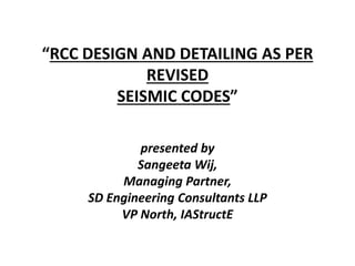 Rcc design and detailing based on revised seismic codes | PPT
