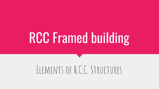Elements of RCC Framed Structure (With Steel Detailing) | PPTX