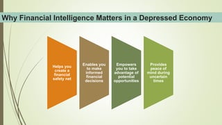 Financial Intelligence in a Depressed Economy | PPTX