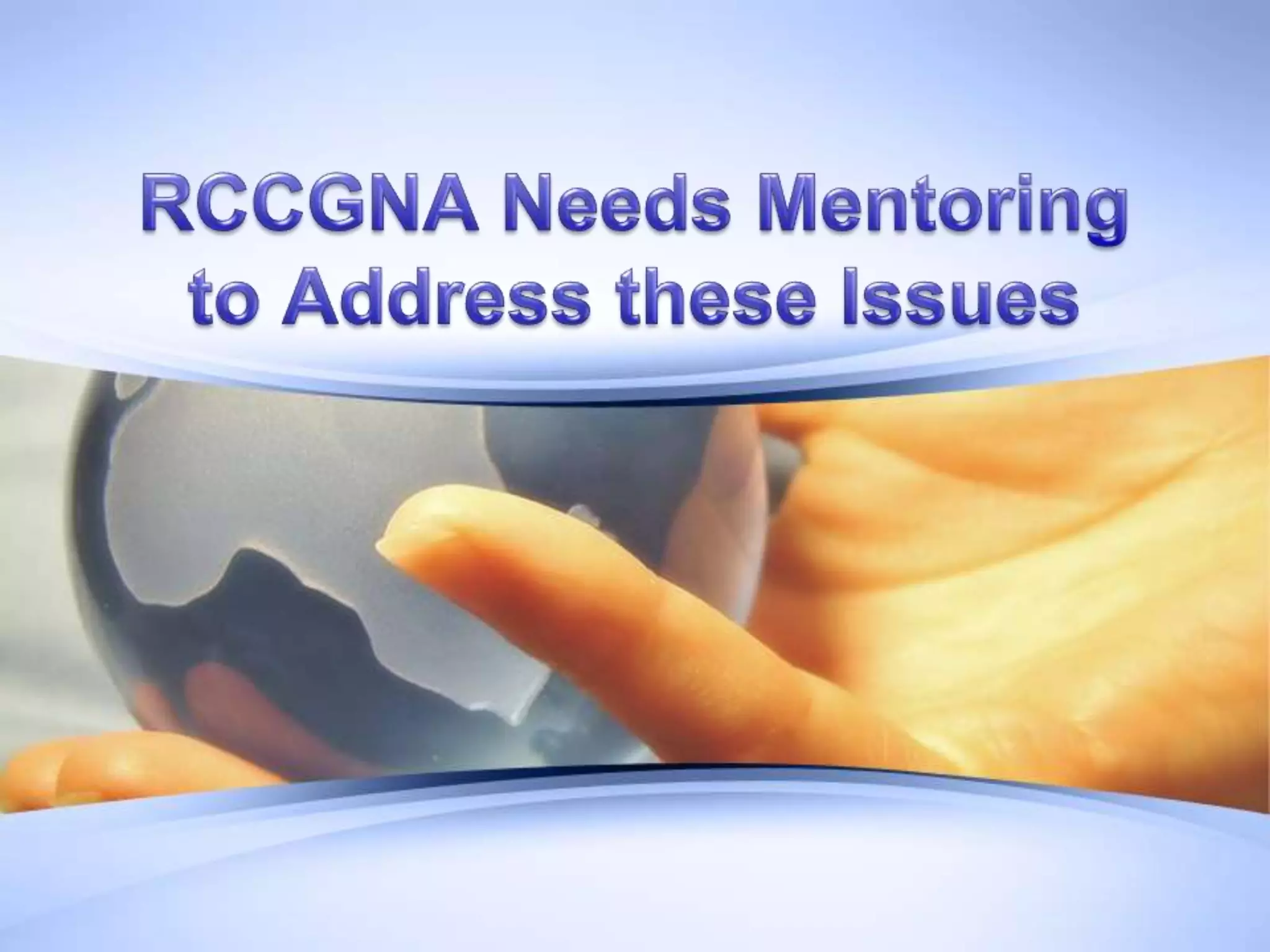 Rccgna Mentoring Seminar 2 | PPT | Free Download