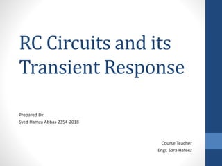 Rc circuits and its transient response | PPTX