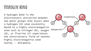 Hydrogen bonding in h2 o | PPTX | Chemistry | Science