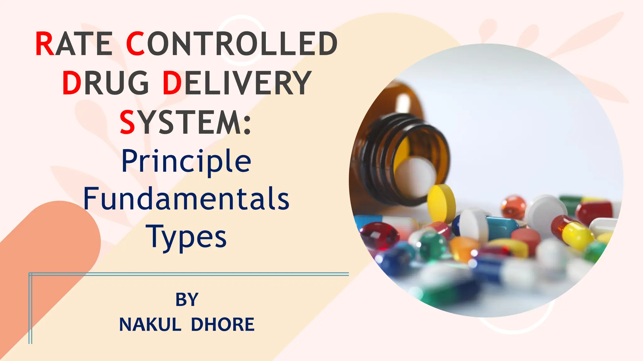 Rate Controlled Drug Delivery System: Principle, Fundamentals, Types | PDF