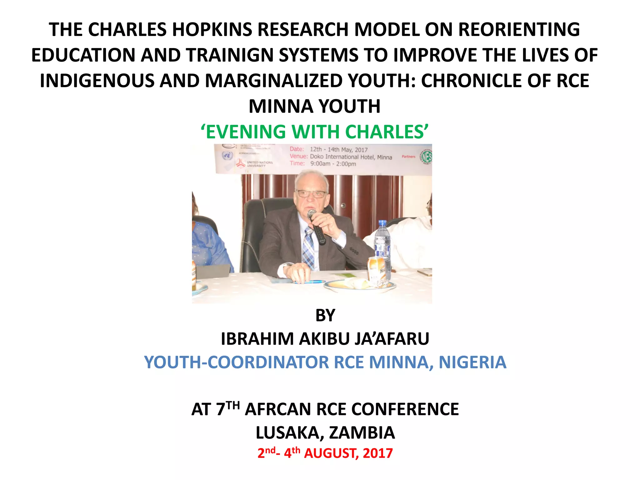 The Charles Hopkins Research Model on Reorienting Education, RCE Minna ...