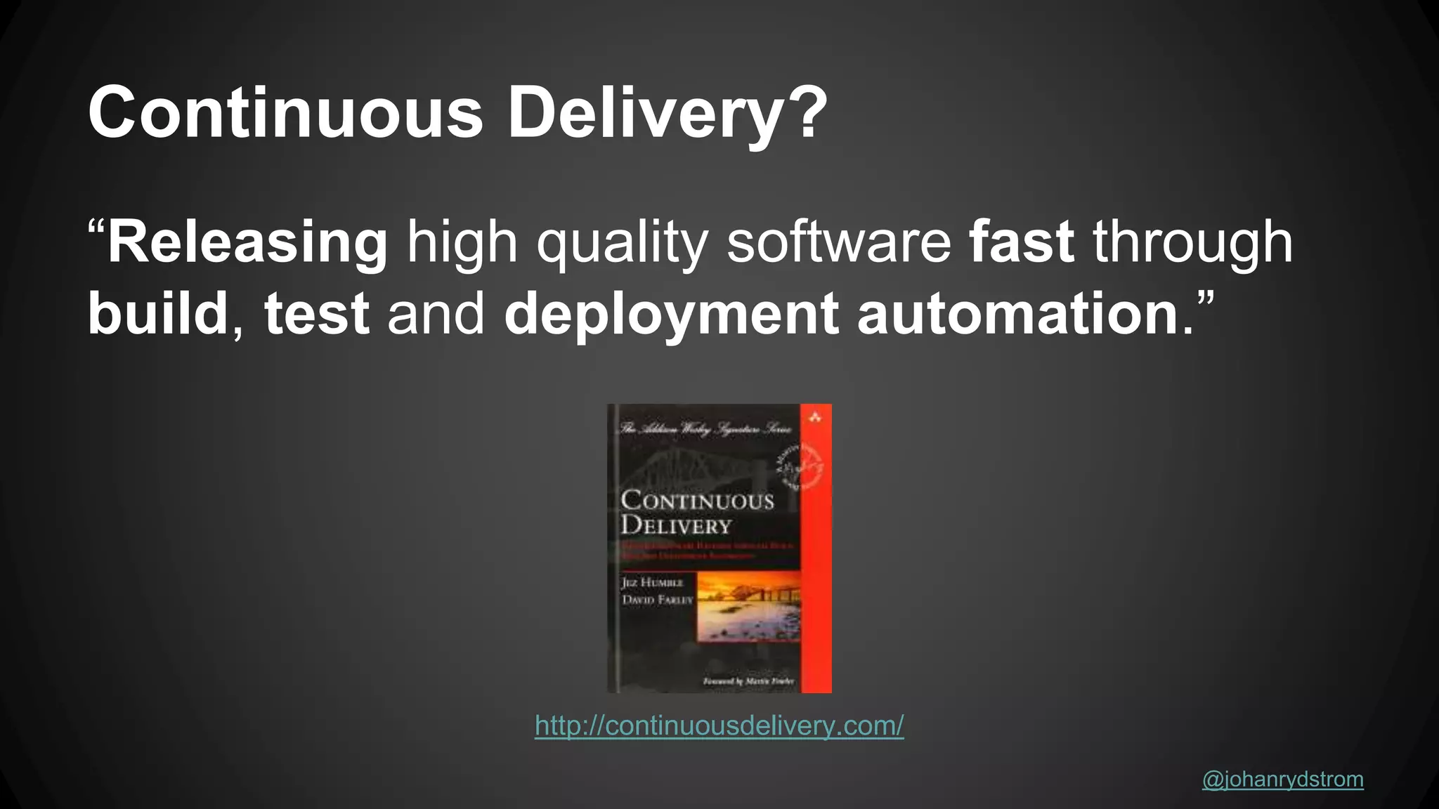 Continuous Delivery - From the Trenches | PPTX